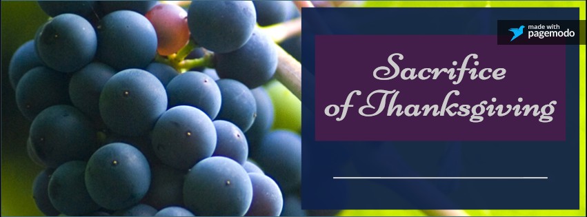 Sacrifice of Thanksgiving | All is Well